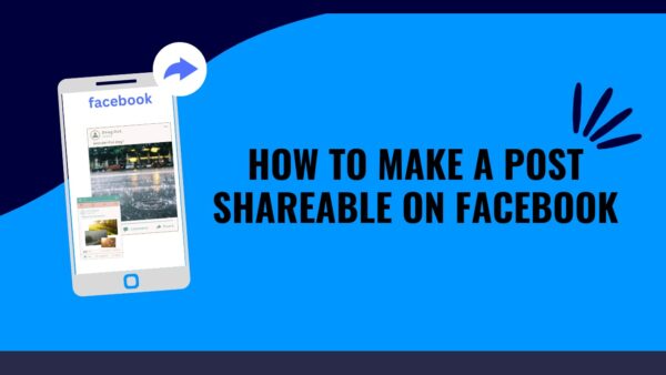 How to Make a Post Shareable on Facebook: A Step-by-Step Guide - Erone